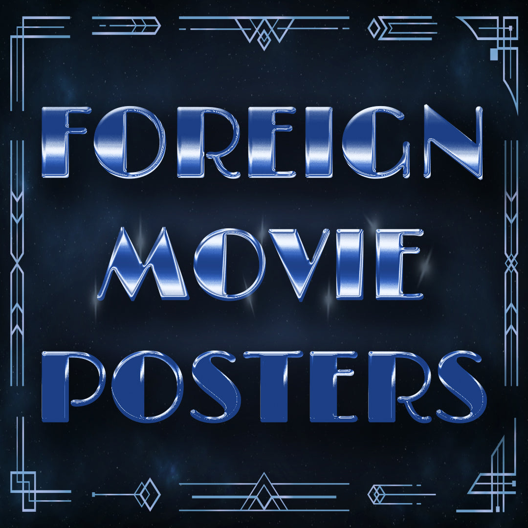 Foreign Movie Posters – Gold & Silver Pawn Shop